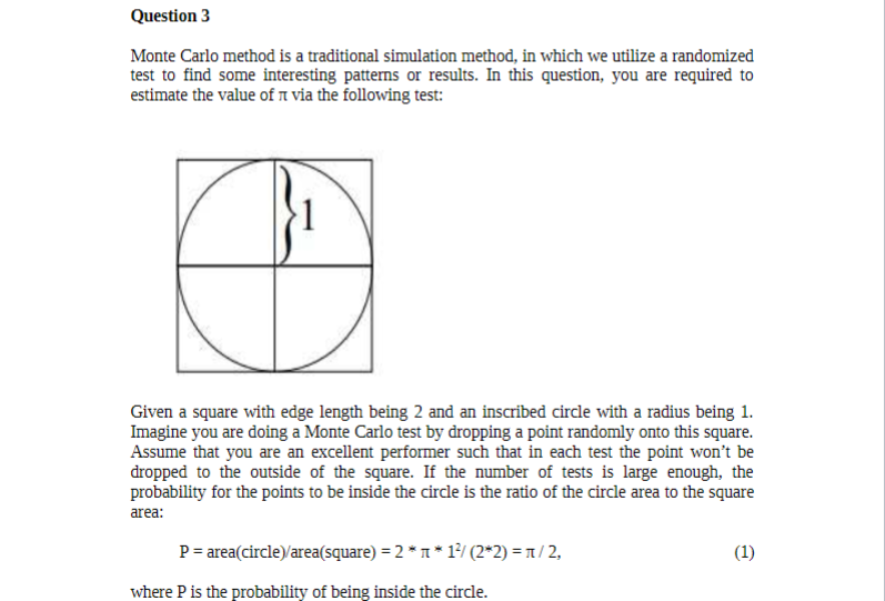 Solved Question 3 Monte Carlo Method Is A Traditional