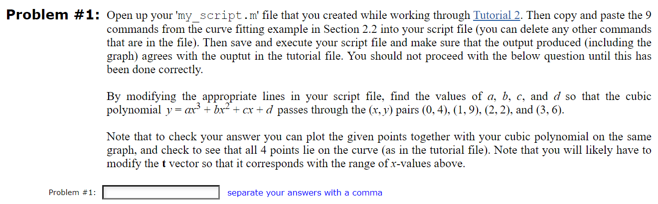 Solved L: Open up your 'my_script.m' file that you created | Chegg.com
