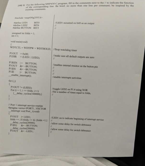 Solved MSP430 C program, fill in the comments next to the I/ | Chegg.com