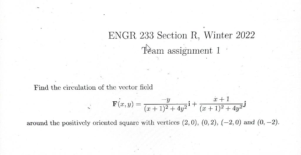 Solved ENGR 233 Section R, Winter 2022 Team assignment 1 | Chegg.com