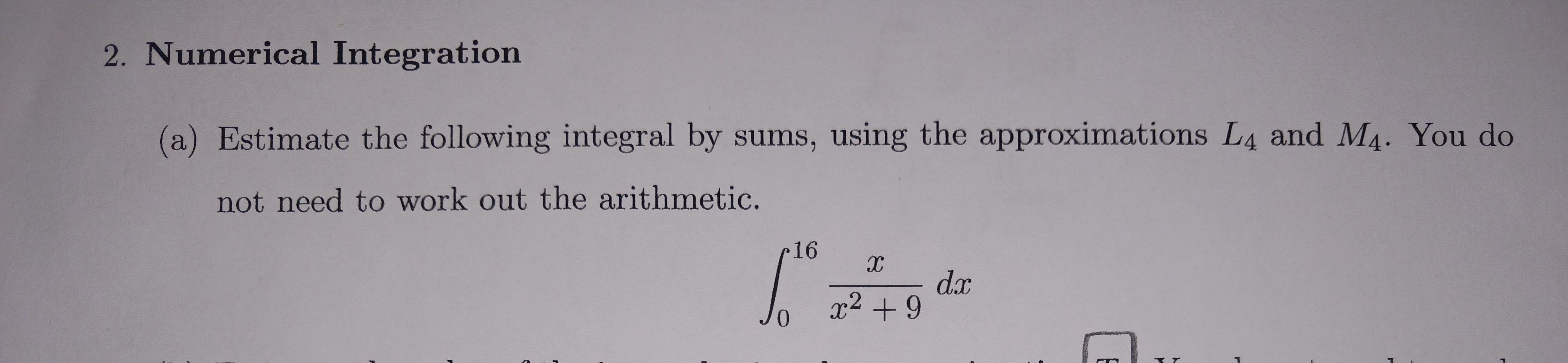 Solved (a) Estimate the following integral by sums, using | Chegg.com