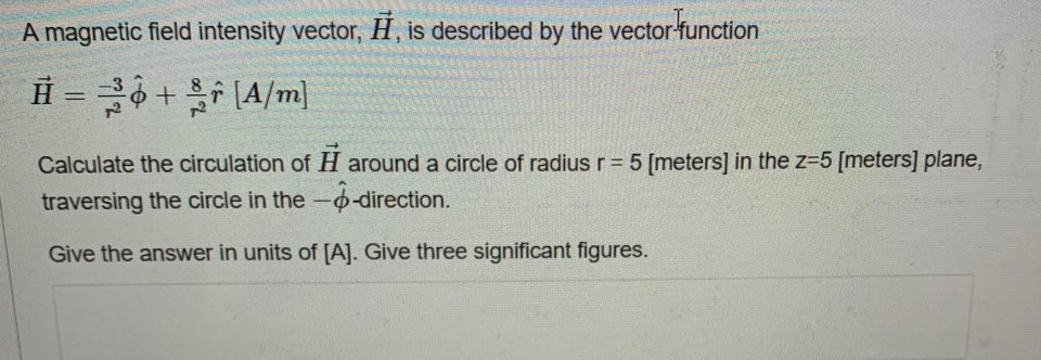 Solved A magnetic field intensity vector, Ħ, is described by | Chegg.com
