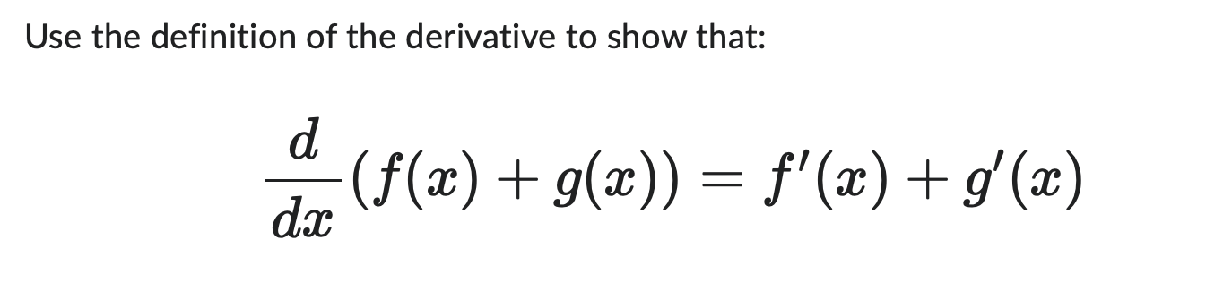 Solved Use the definition of the derivative to show that: | Chegg.com