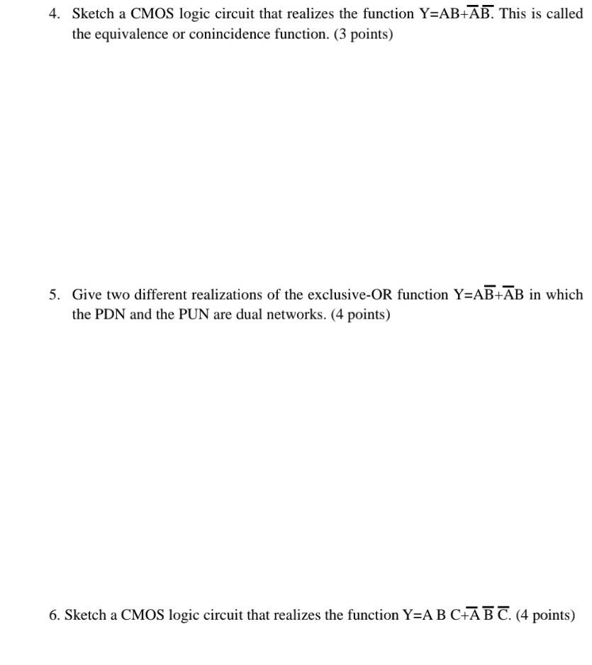 Solved 4. Sketch a CMOS logic circuit that realizes the | Chegg.com