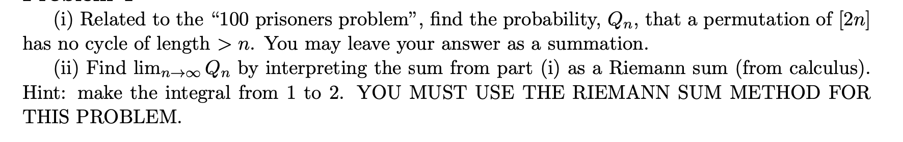 (i) Related to the “100 prisoners problem”, find the | Chegg.com