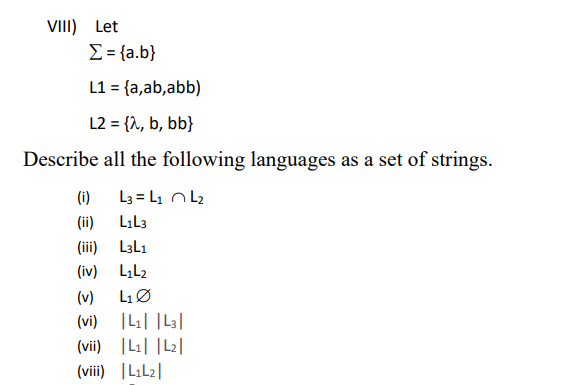 Solved VIII) Let = {a.b} L1 = {a,ab,abb) L2 = {2, b, bb} | Chegg.com