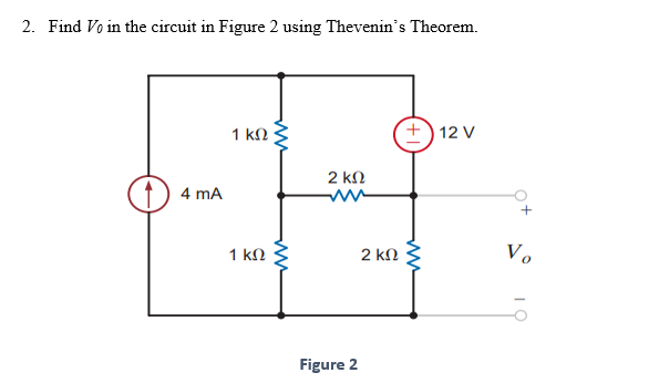 Solved 2 Find V0 In The Circuit In Figure 2 Using