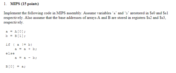 Solved 1. MIPS (15 points) Implement the following code in | Chegg.com