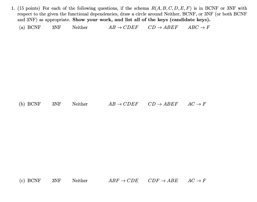Solved 1. (15 points) For each of the following questions, | Chegg.com