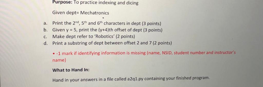 Solved Purpose: To practice indexing and dicing Given dept = | Chegg.com