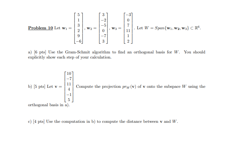 Solved 3 5 1 0 Problem 10 Let w1 W2 W3 = Let W = Span{w1, | Chegg.com