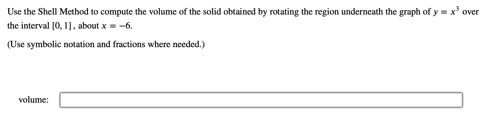 Solved Use the Shell Method to compute the volume of the | Chegg.com