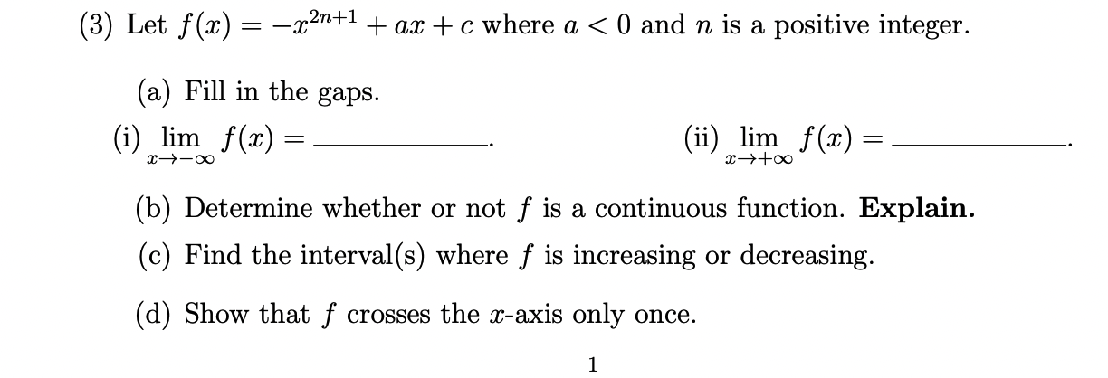 Solved (3) Let f(x)=−x2n+1+ax+c where a