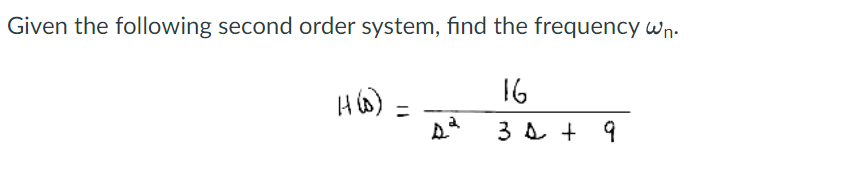 Solved Given the following second order system, find the | Chegg.com