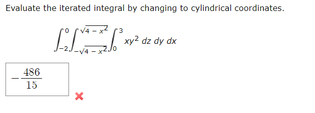 Solved Evaluate the iterated integral by changing to | Chegg.com