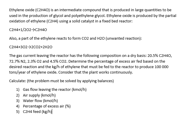 Solved Ethylene oxide (C2H4O) is an intermediate compound | Chegg.com