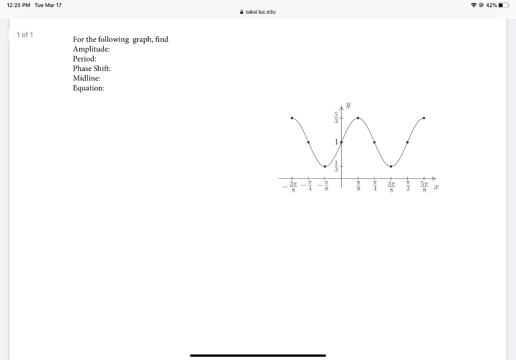 Solved 12:25 PM Tue Mar 17 42%O sakai.luc.edu 1 of 1 For the | Chegg.com