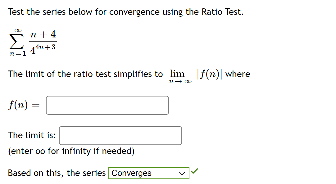 Solved Test the series below for convergence using the Ratio | Chegg.com