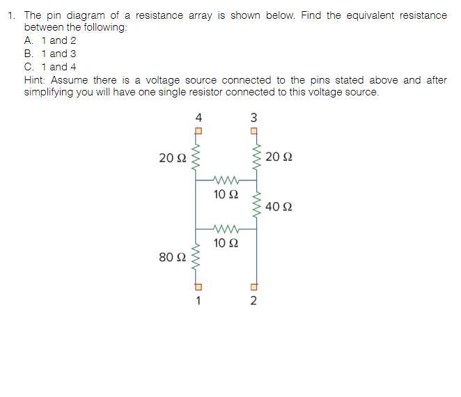 Solved 1. The pin diagram of a resistance array is shown | Chegg.com