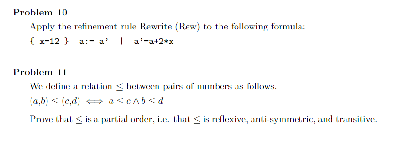 Solved Problem 10 Apply the refinement rule Rewrite (Rew) to | Chegg.com