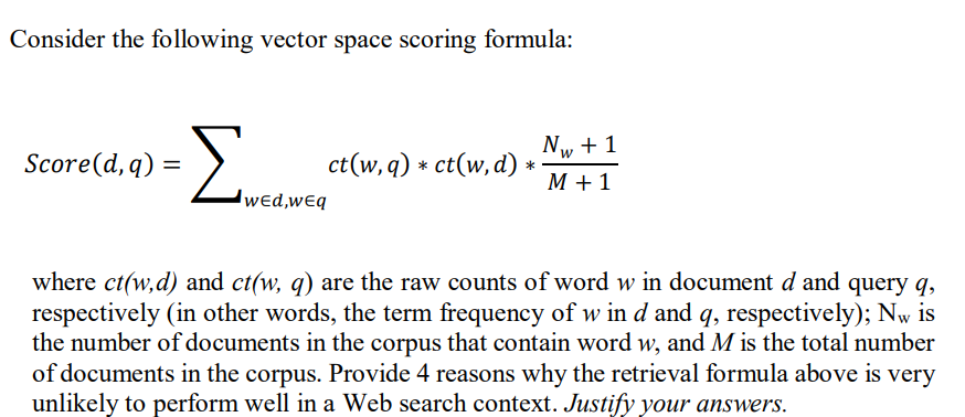 Solved Consider the following vector space scoring formula: | Chegg.com