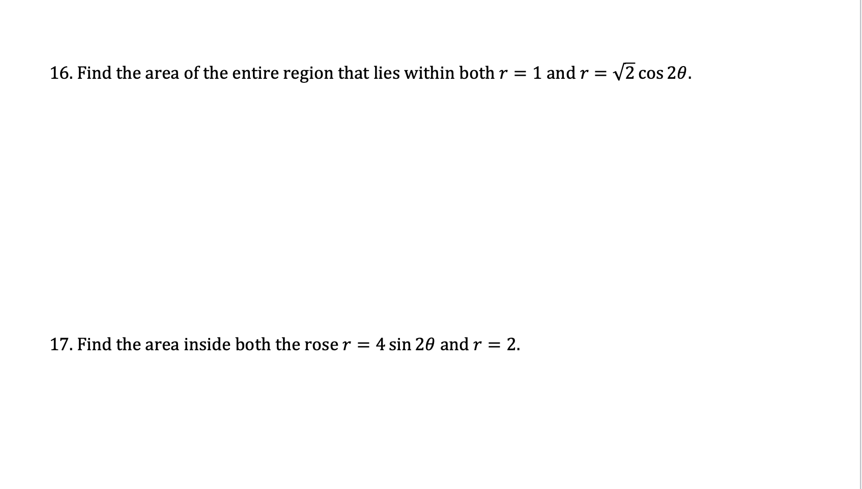 Solved Find the area of the entire region that lies within | Chegg.com