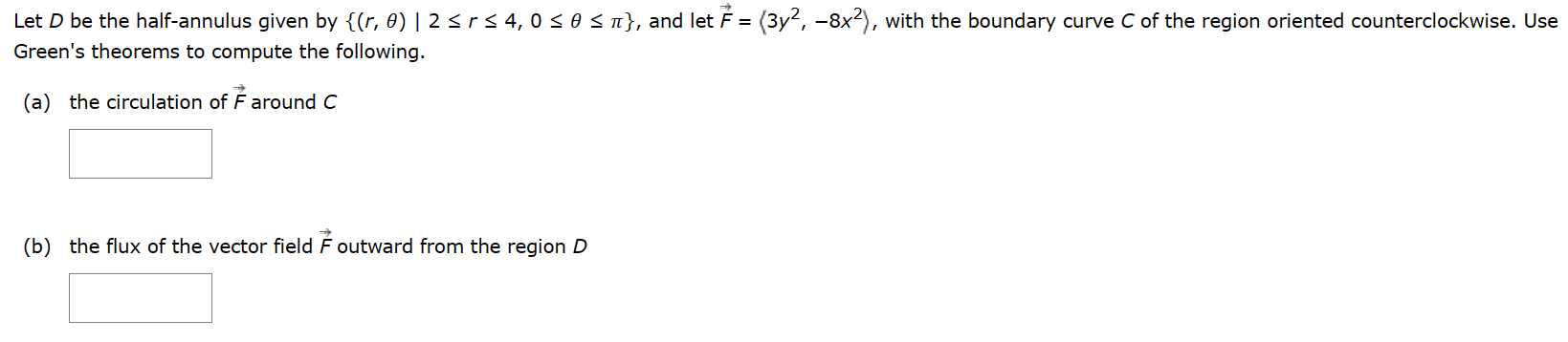 Solved Let D be the half-annulus given by | Chegg.com