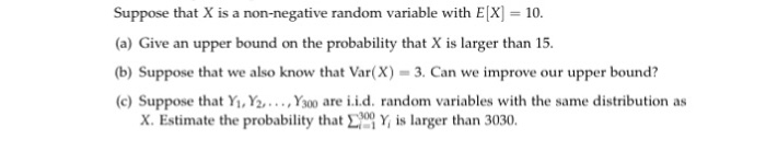 Solved Suppose that X is a non-negative random variable with | Chegg.com