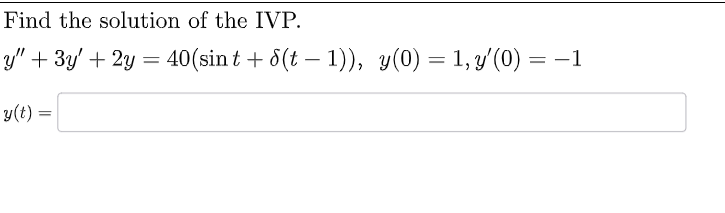 Solved Find the solution of the IVP. | Chegg.com