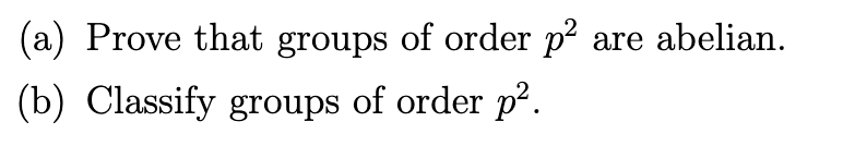 Solved Abs Algebra, Please show each theorems and | Chegg.com
