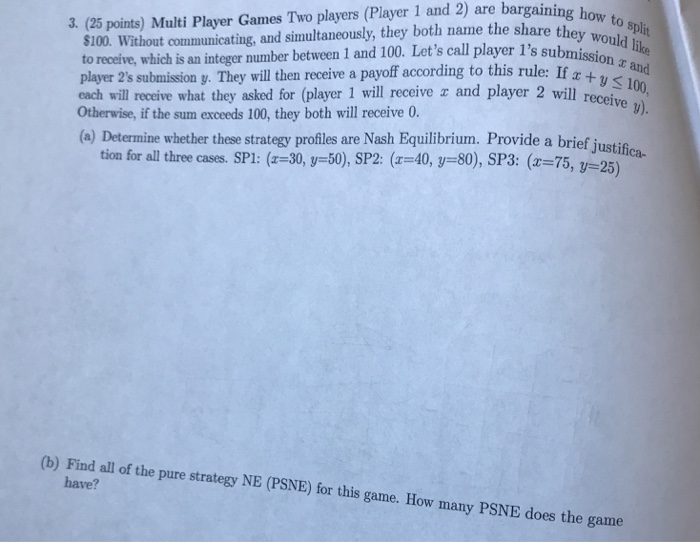 Solved 3. (25 points) Multi Player Games Two players (Player | Chegg.com