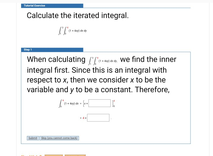 Solved Tutorial Exercise Calculate the iterated integral. (1 | Chegg.com