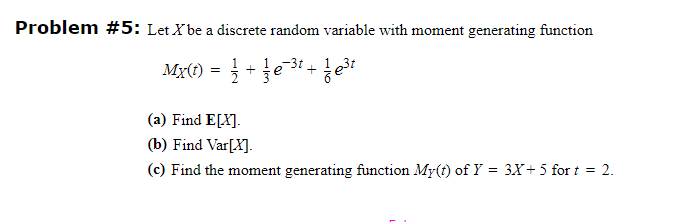 Solved Problem #5: Let X be a | Chegg.com