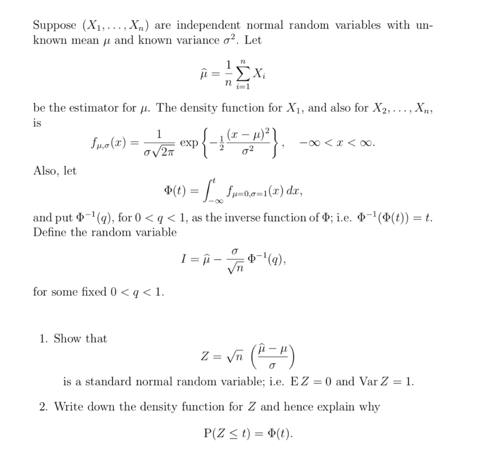 Solved Suppose (X1, ..., Xn) are independent normal random | Chegg.com