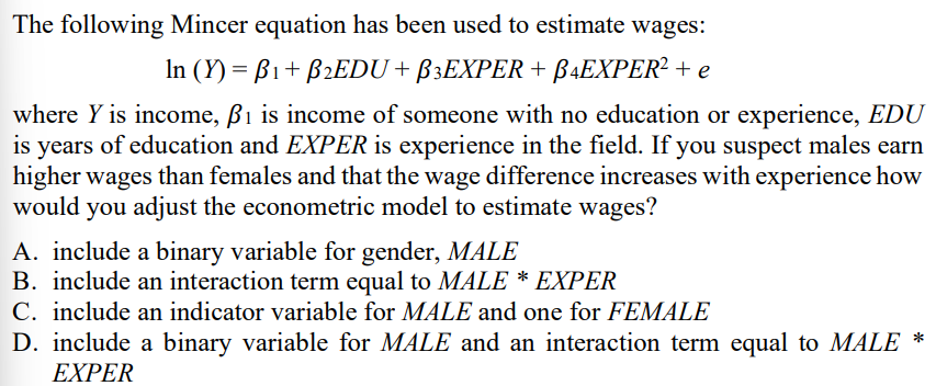 Solved The following Mincer equation has been used to | Chegg.com