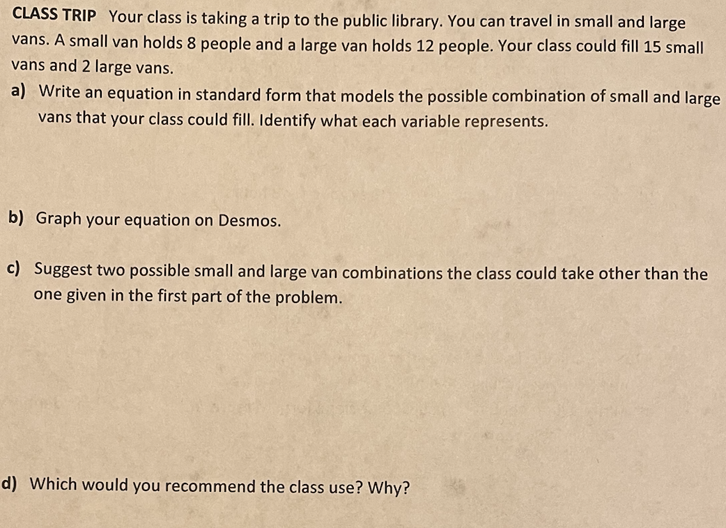 Solved CLASS TRIP Your class is taking a trip to the public | Chegg.com