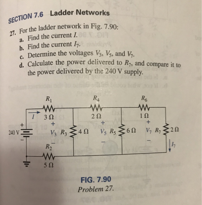 Solved SECTION 7.6 Ladder Networks 27. For the ladder | Chegg.com