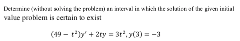Solved Determine (without solving the problem) an interval | Chegg.com