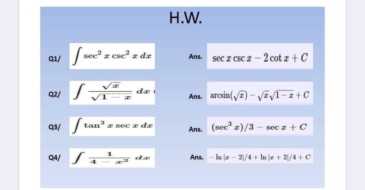 Solved H.W. Q1/ | sec sec? .csc? x da Ans. sec 2 CSC 2 - 2 | Chegg.com