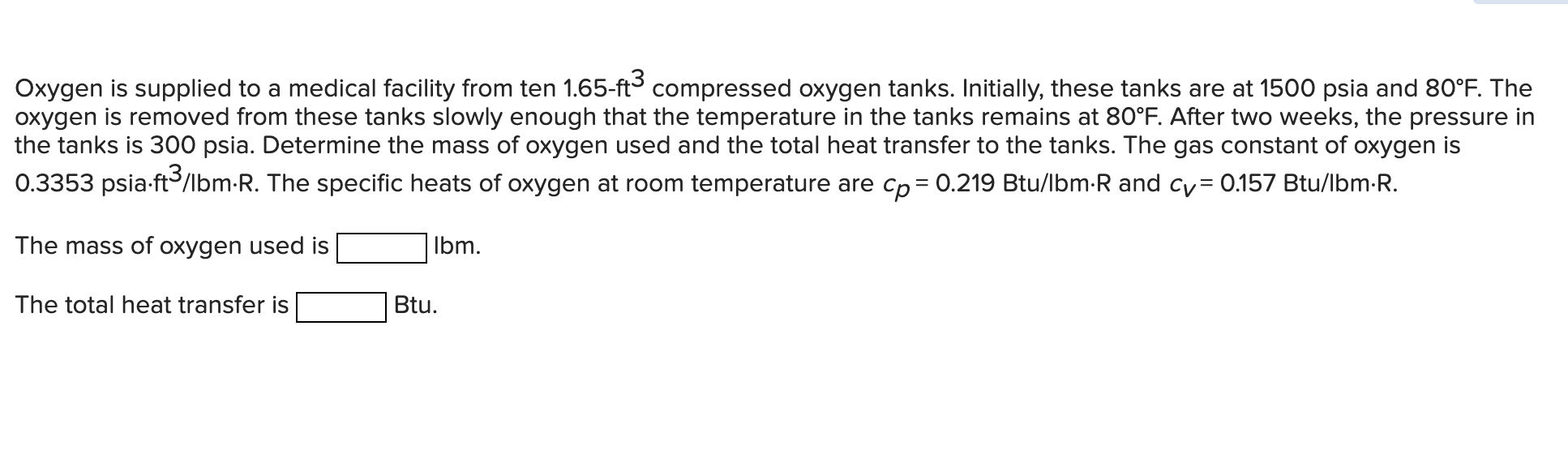 Solved Oxygen is supplied to a medical facility from ten | Chegg.com