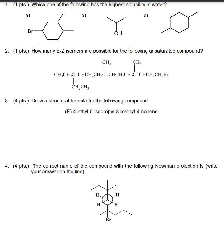 Solved 2. (1 pts.) How many E−Z isomers are possible for the | Chegg.com Solved 2. (1 pts.) How many E−Z isomers are possible for the | Chegg.com