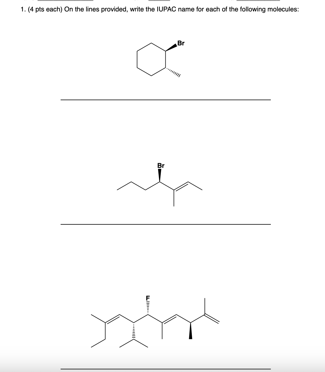 Solved 1. (4 pts each) On the lines provided, write the | Chegg.com