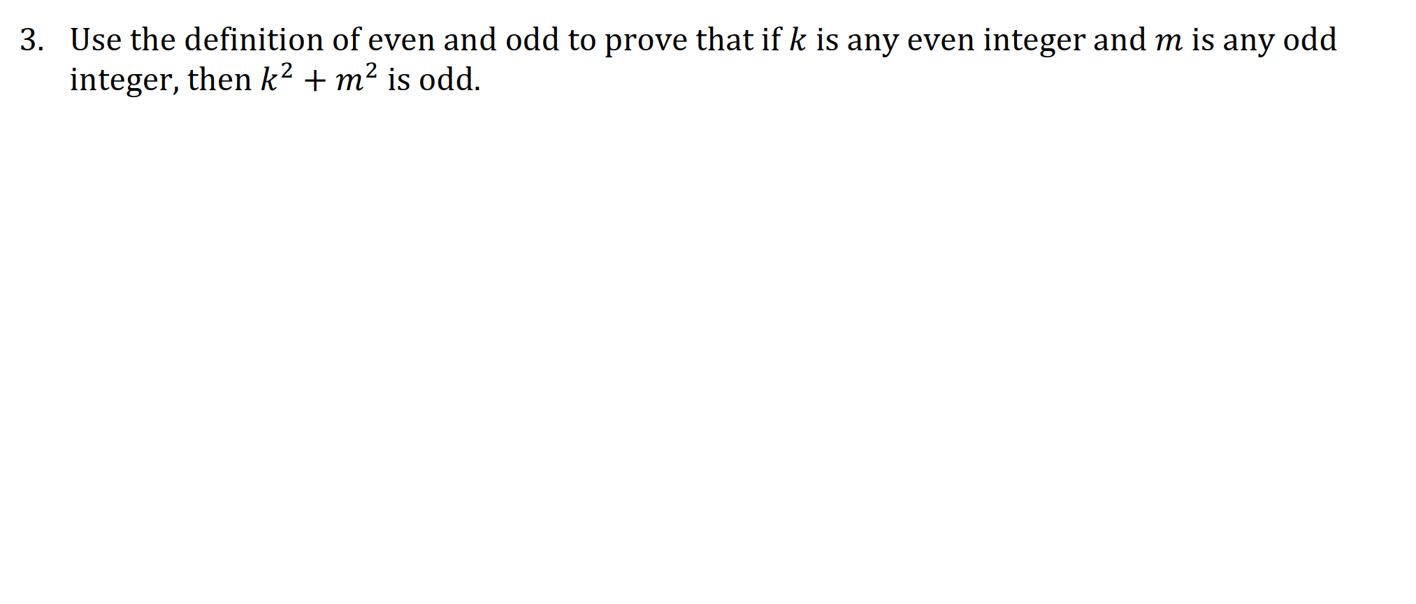 Solved 3. Use the definition of even and odd to prove that | Chegg.com