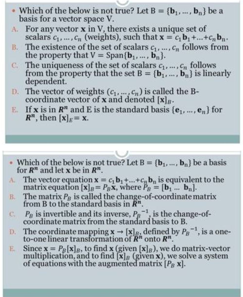 Solved . Which of the below is not true? Let B = {b,, , bn) | Chegg.com