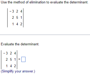 Solved Use the method of elimination to evaluate the | Chegg.com