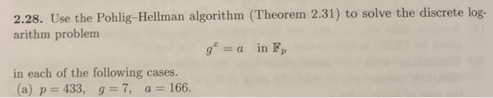 2.28. Use the Pohlig-Hellman algorithm (Theorem 2.31) | Chegg.com