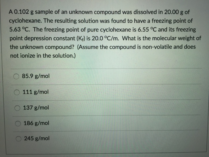 Solved A 0.102 g sample of an unknown compound was dissolved | Chegg.com