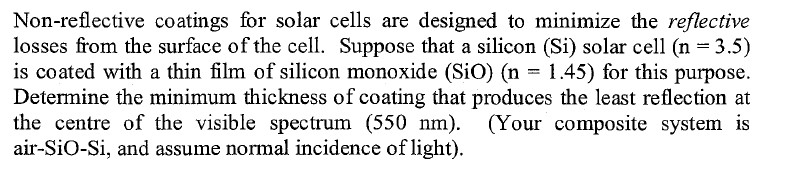Solved Non-reflective coatings for solar cells are designed | Chegg.com