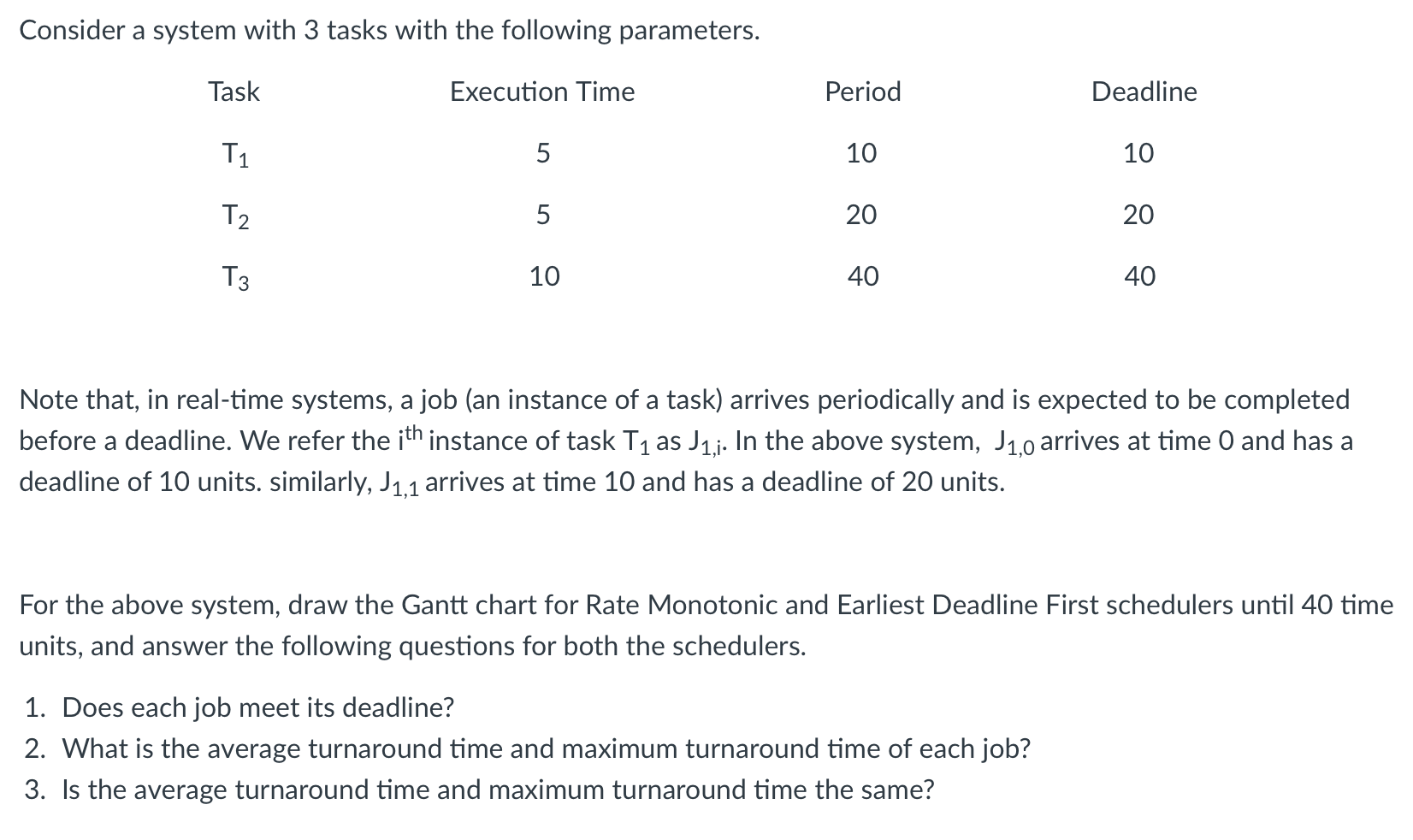 Consider a system with 3 tasks with the following | Chegg.com