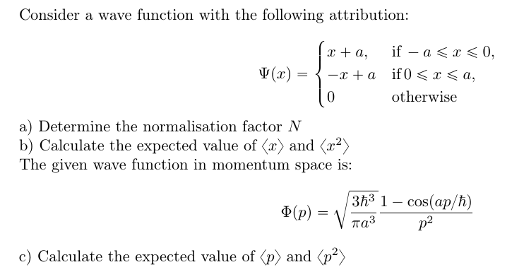 Solved Consider a wave function with the following | Chegg.com